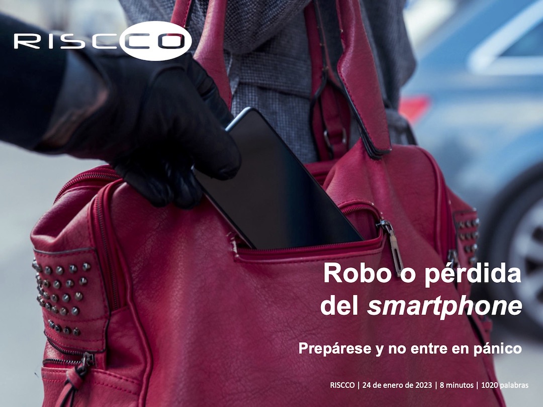 Robo o pérdida del smartphone – RISCCO Consulting